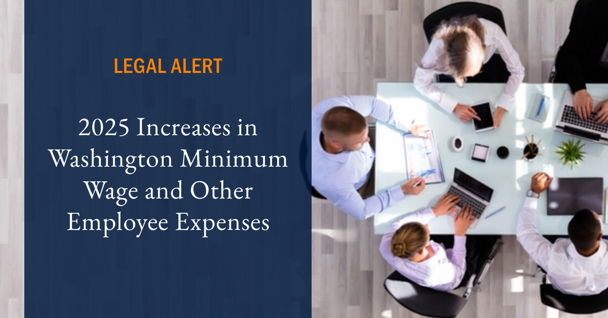 2025 Increases in Washington Minimum Wage and Other Employee Expenses ...