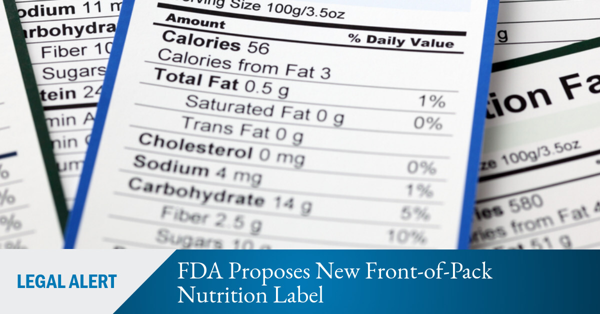 FDA Proposes New Front-of-Pack Nutrition Label: Foster Garvey PC: Law ...